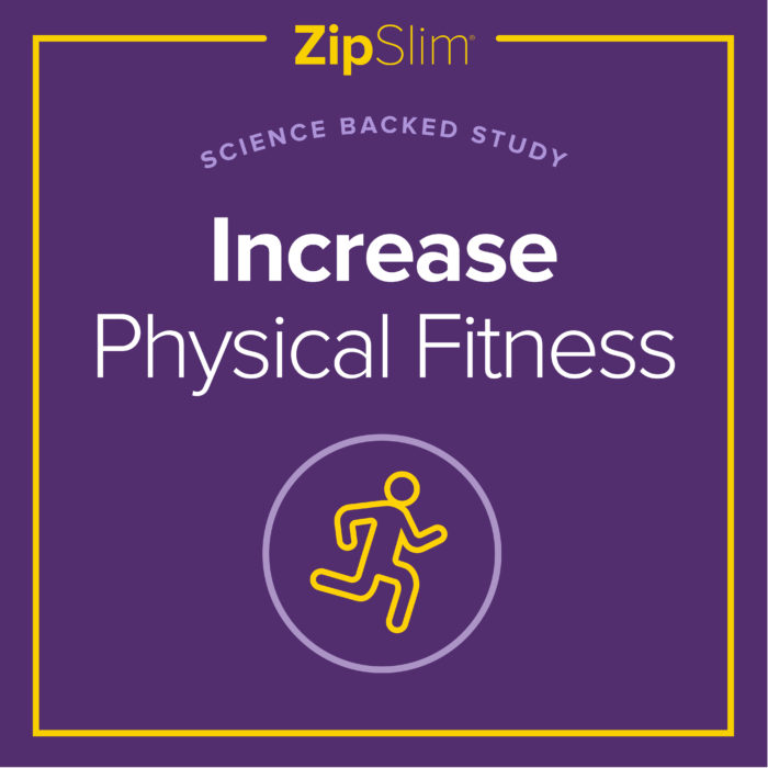 Increased Physical Fitness - ZipSlim® Science Backed Study - Beyond Slim