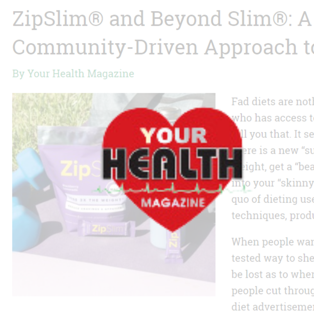 ZIPSLIM® AND BEYOND SLIM®: A COMMUNITY-DRIVEN APPROACH TO WELLNESS ...