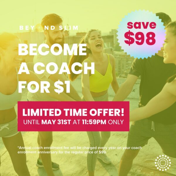 - Beyond Slim - Coaches' Corner