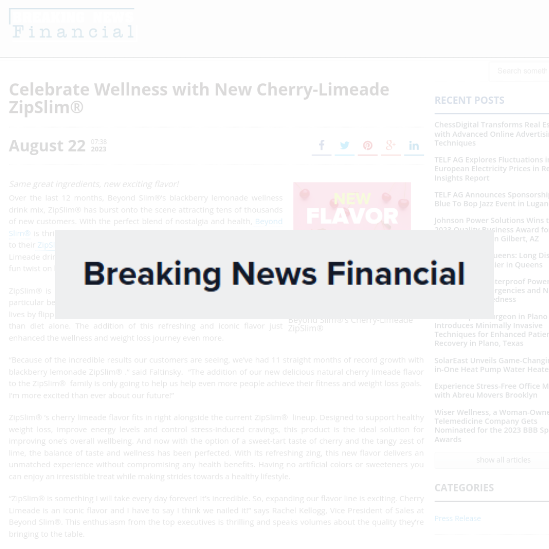 Cherry Limeade ZipSlim® Featured in Breaking News Financial: A ...