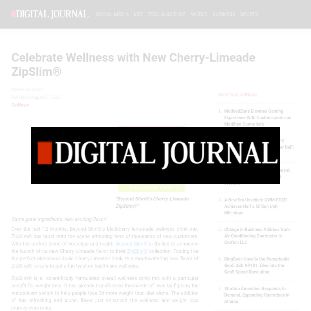Cherry Limeade ZipSlim® Featured in Digital Journal: Celebrate Wellness ...