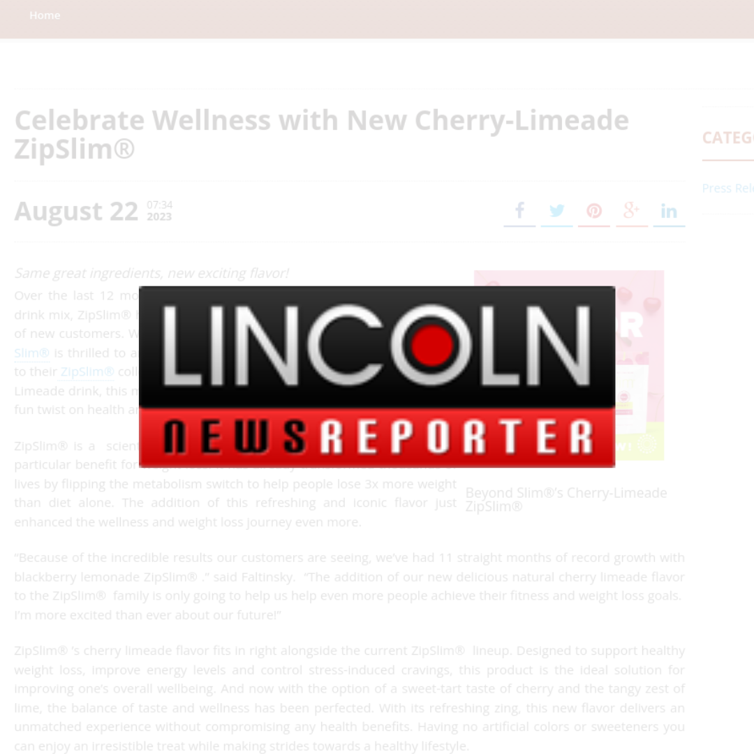 Cherry Limeade ZipSlim® Featured in Lincoln News Reporter: A Delicious ...