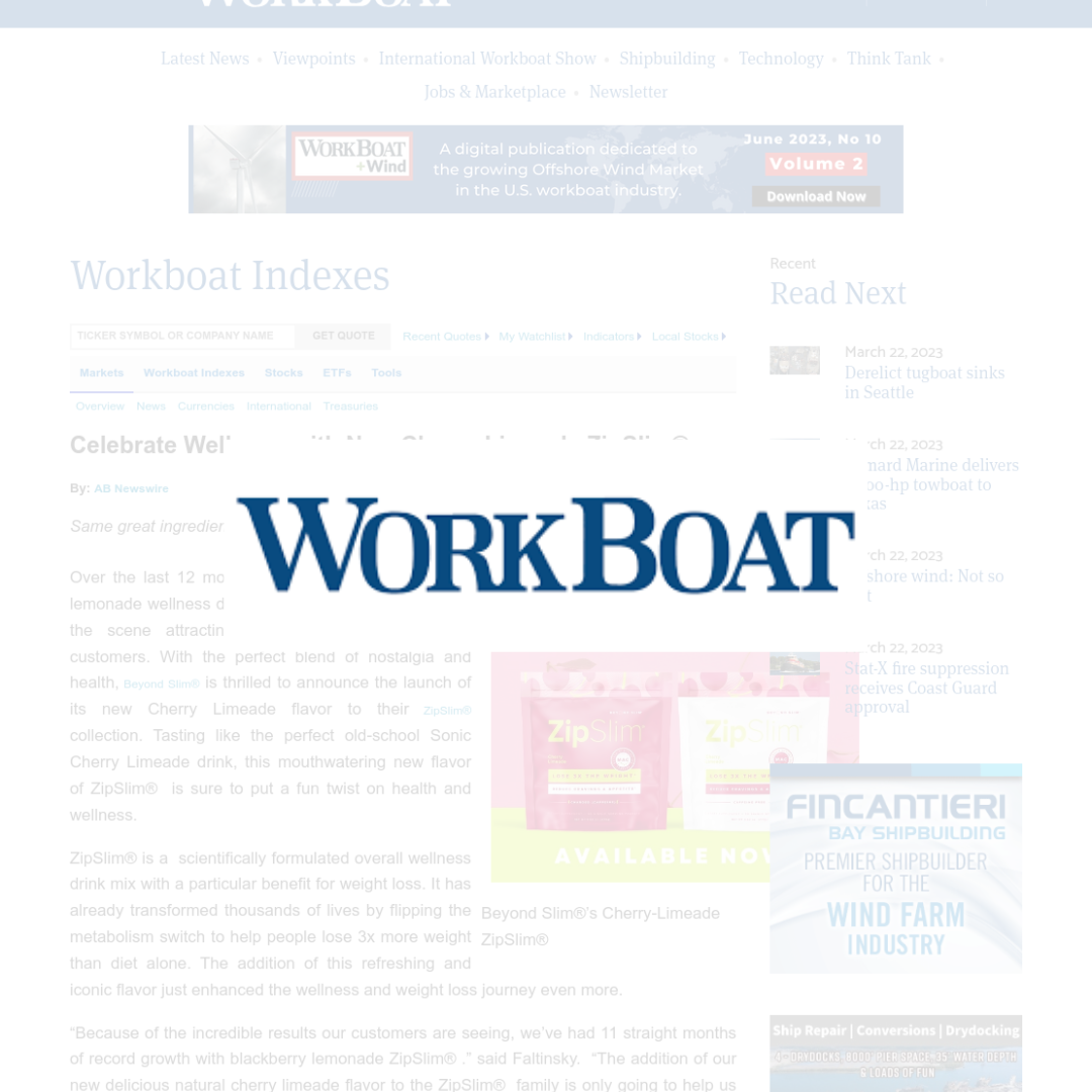 Cherry Limeade ZipSlim® Featured in Workboat: A Refreshing Boost for ...